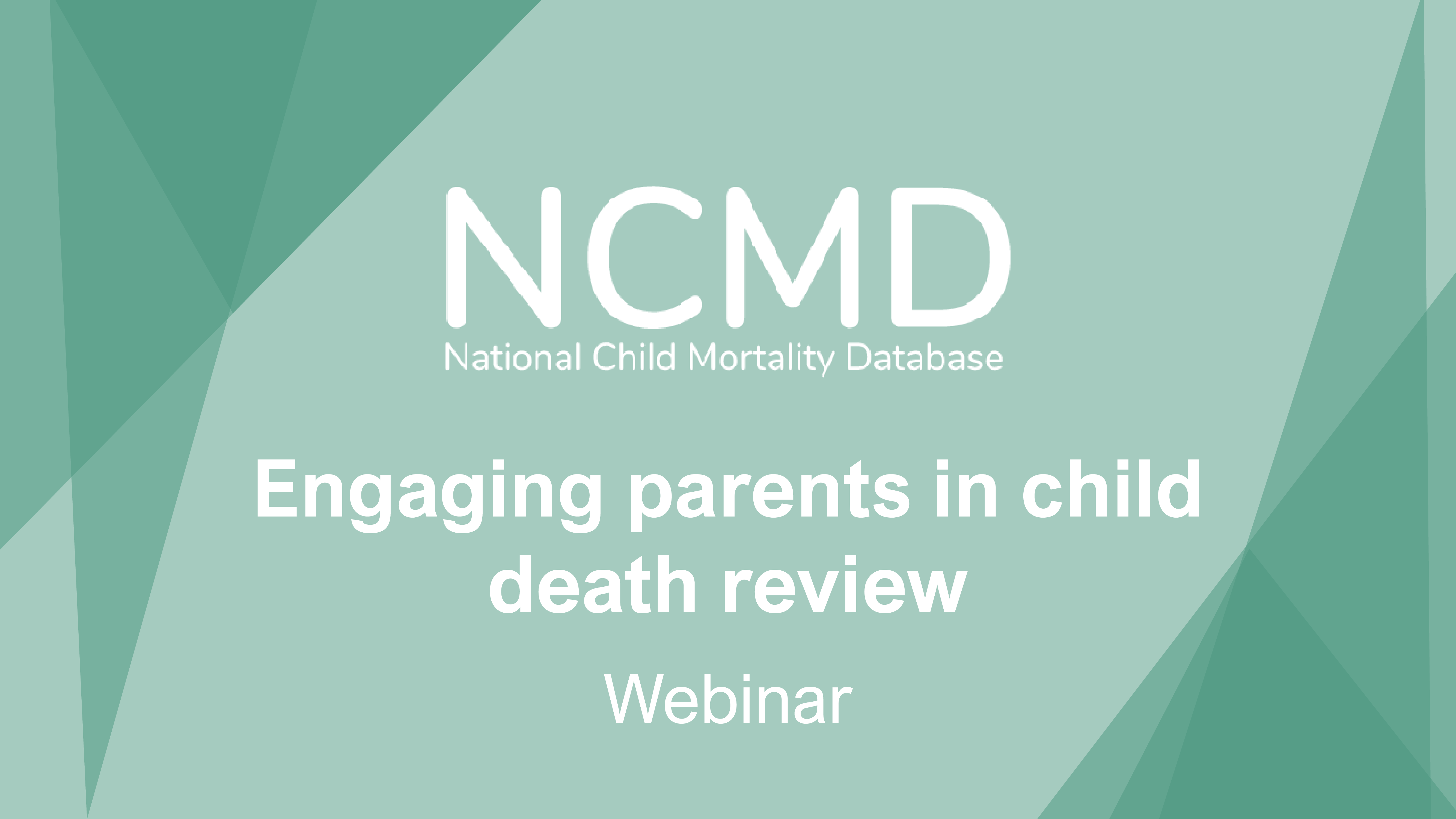Videos - National Child Mortality Database