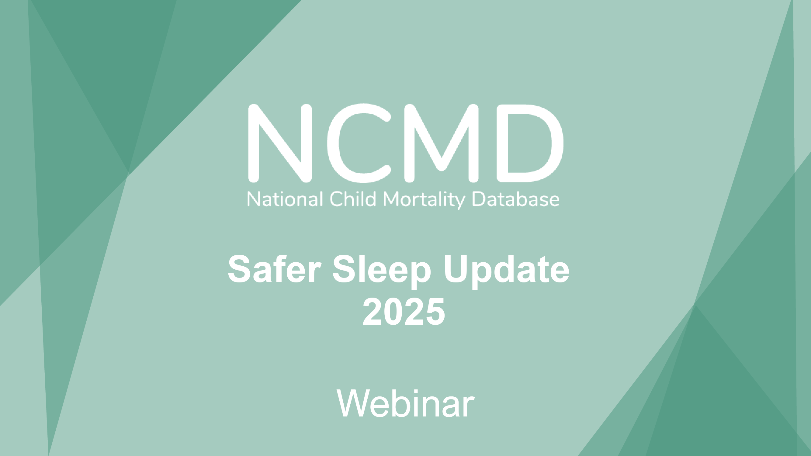 Safer Sleeping Update 2025
